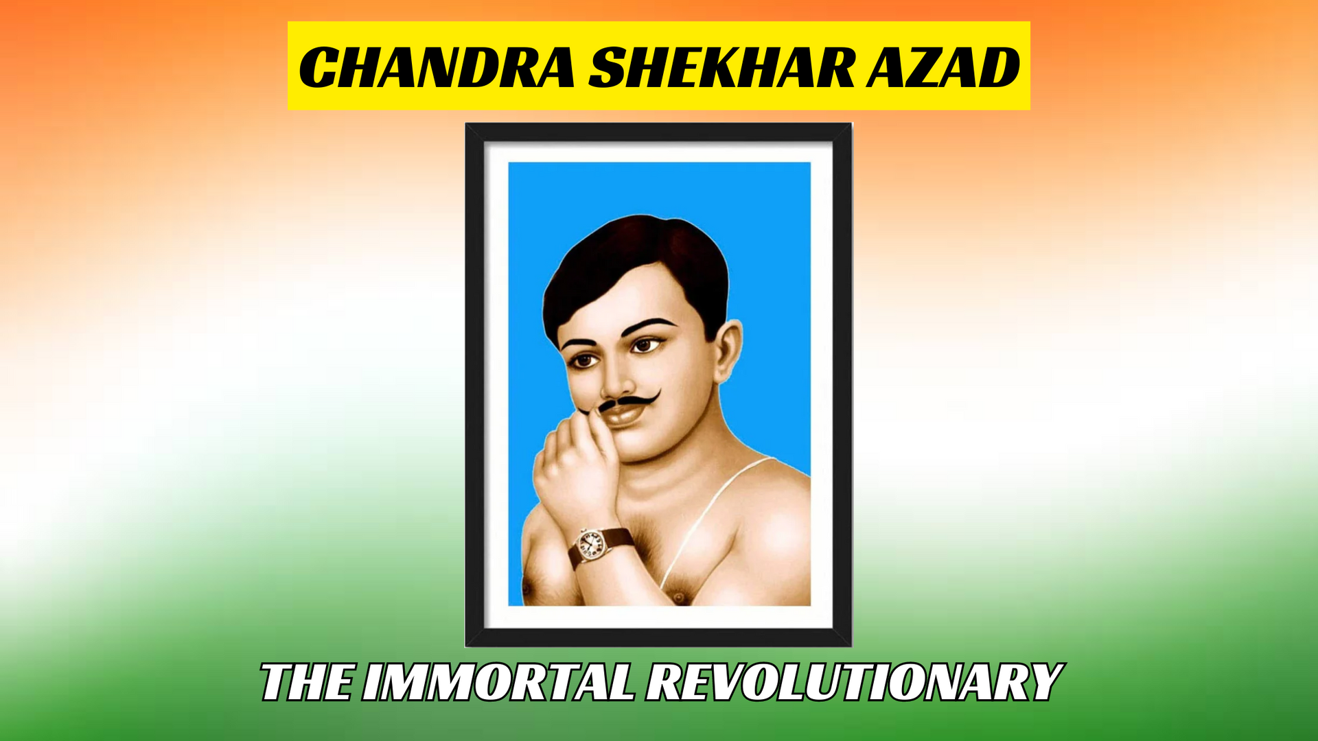 Chandra Shekhar Azad Wallpaper