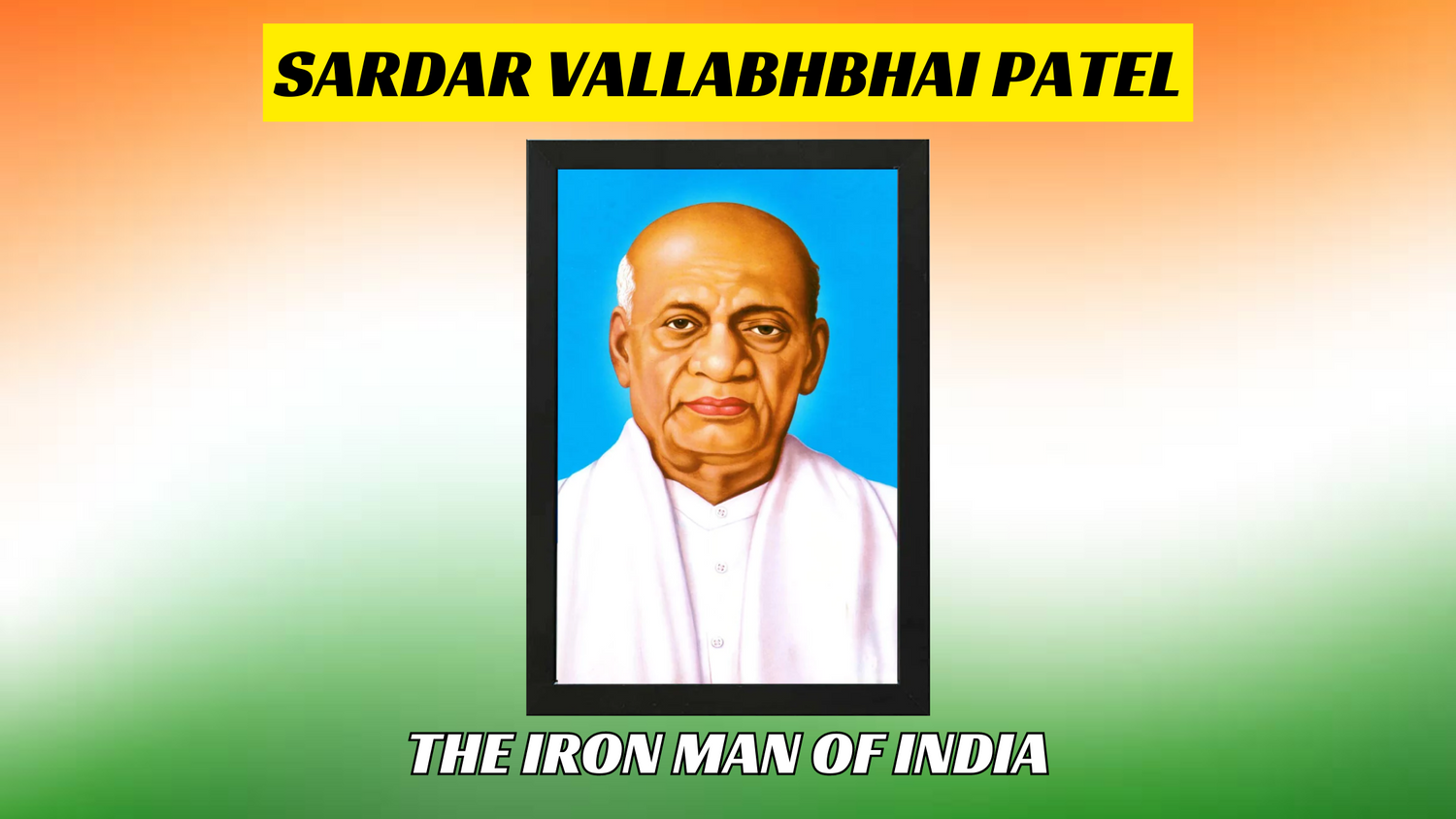 Sardar Vallabhbhai Patel: The Iron Man of India – eOURmart.com
