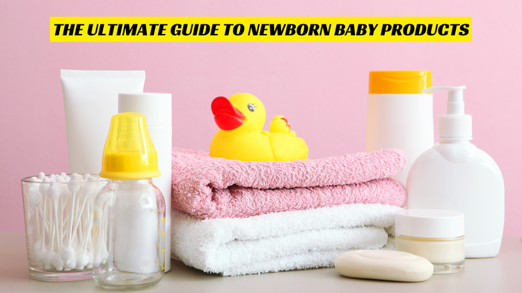 The Ultimate Guide to Newborn Baby Products – eOURmart.com
