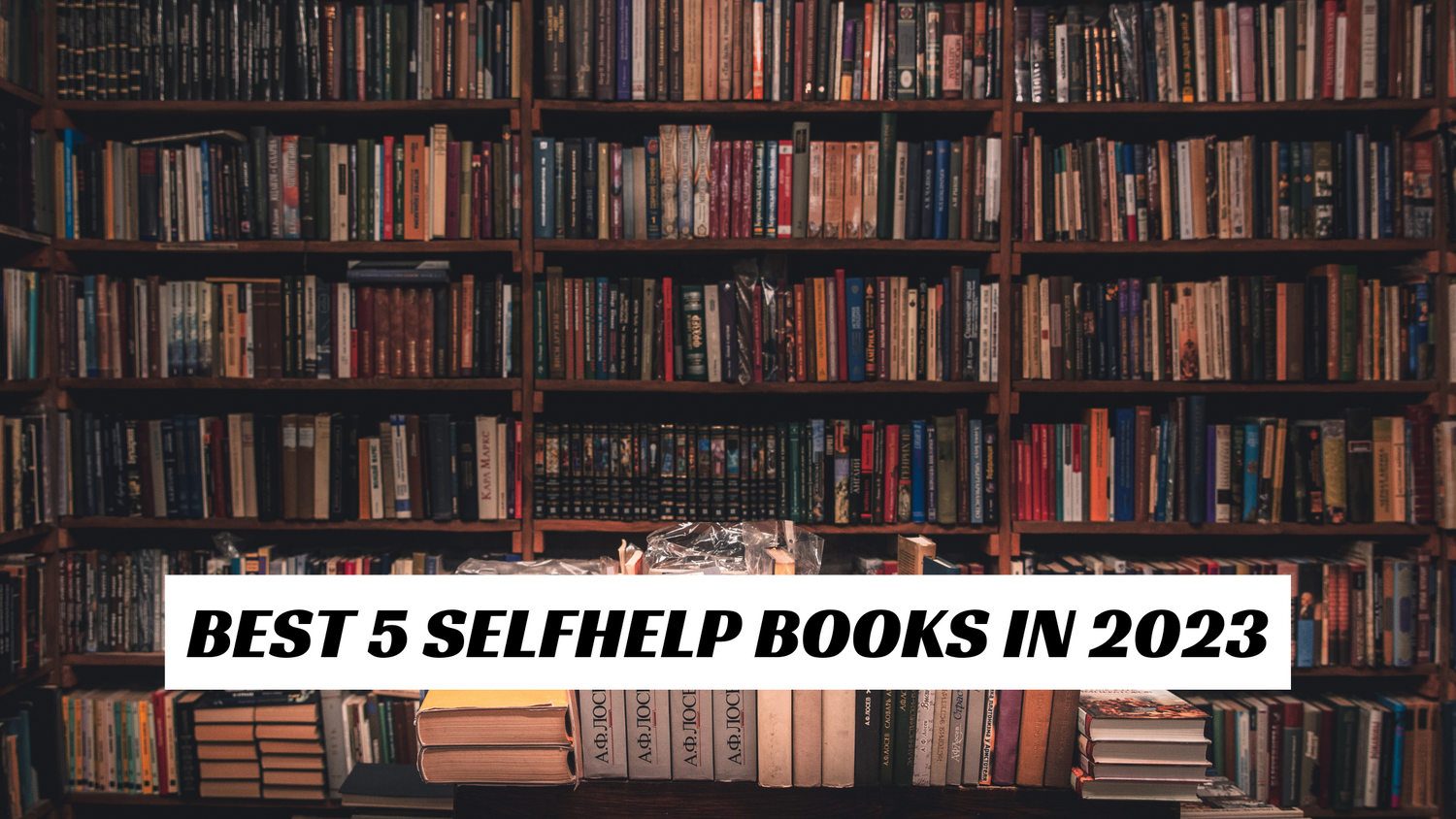 BEST 5 SELFHELP BOOKS IN 2023 – eOURmart.com