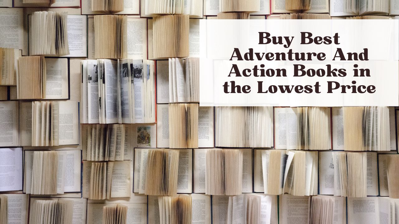 Buy Best Adventure And Action Books Online In The Lowest Price ...